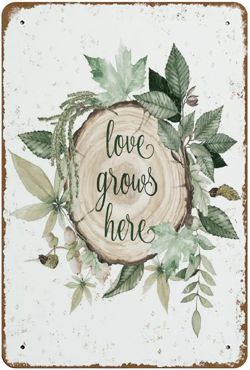 Tin Sign 5.5x8 Inch Metal Tin Sign - Love Grows Here Quote Greenery ...