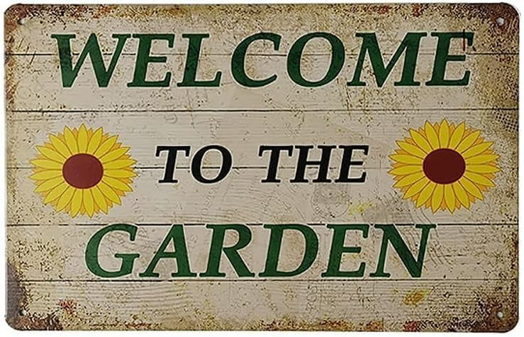 Tin Sign 5.5x8 Inch Rustic Garden Sign Welcome To The Garden Flower ...