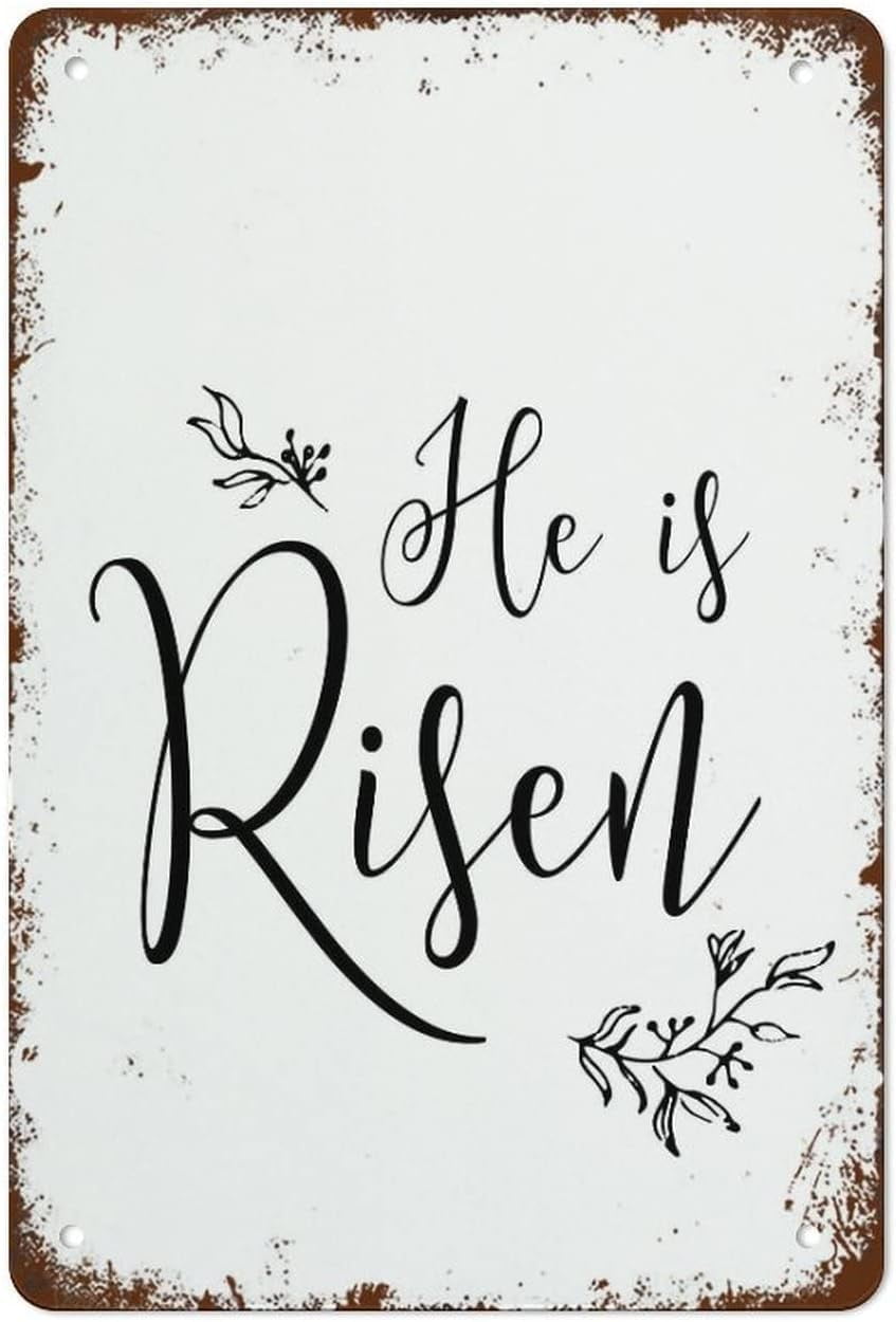 Tin Sign 5.5x8 Inch Vintage Funny Wall Decor Sign He Is Risen Easter Easter Print He Is Risen ...