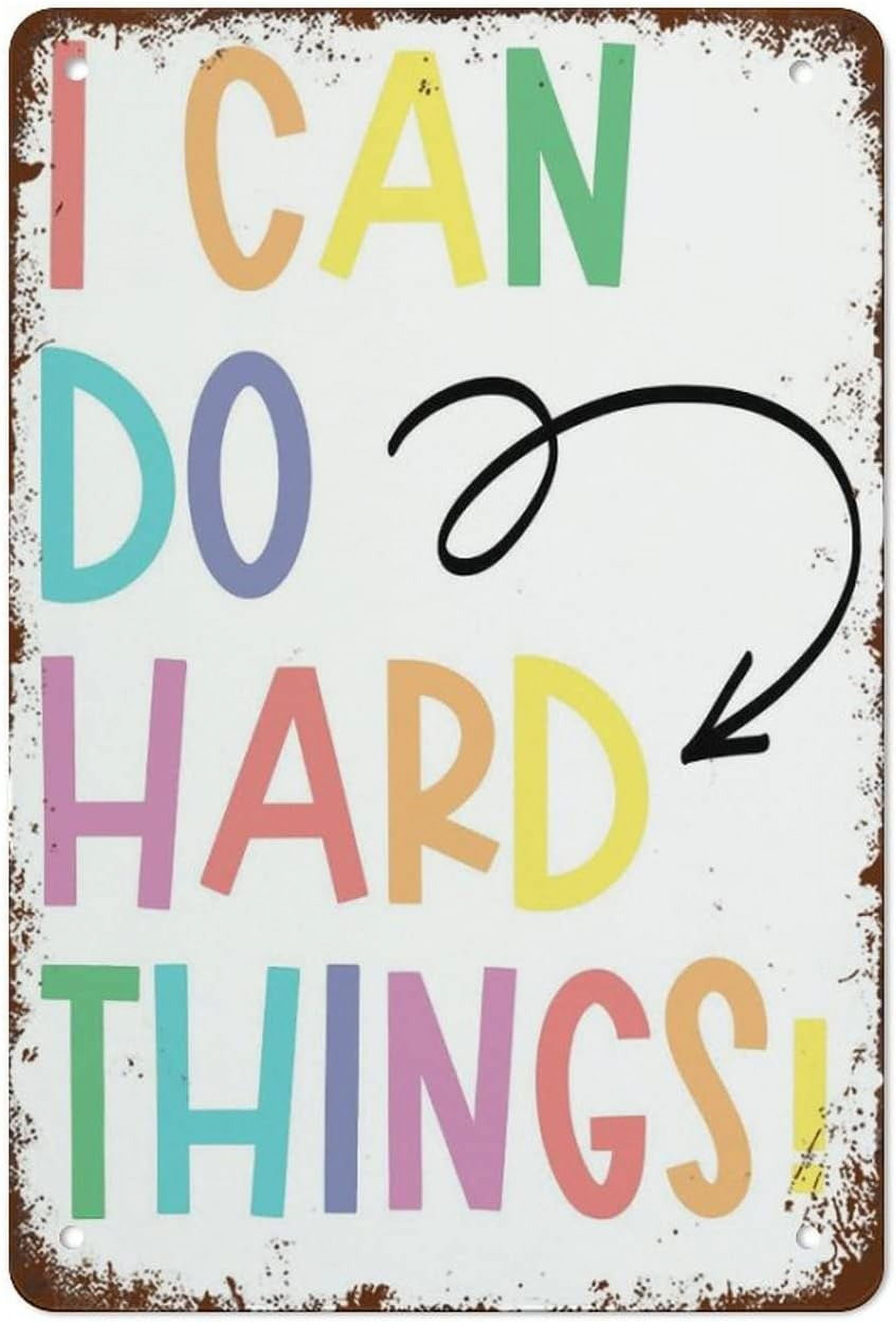 Tin Sign 8x12 Inch Classroom Poster I Can Do Hard Things Positive ...