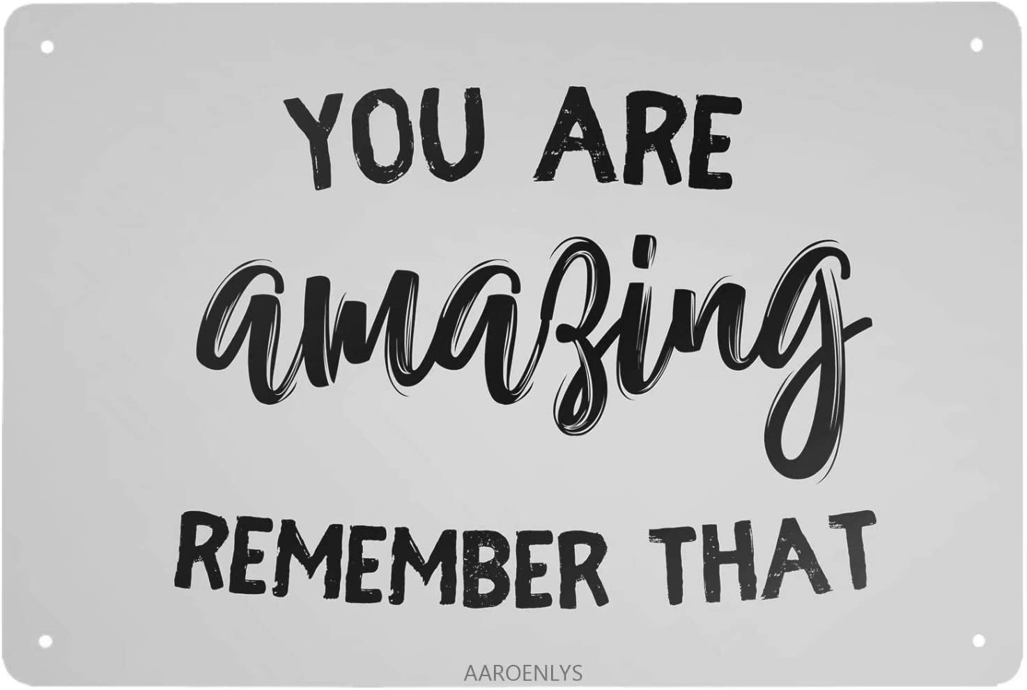 Tin Sign 8x12 Inch Retro Sign Funny Tin Sign You Are Amazing Remember ...
