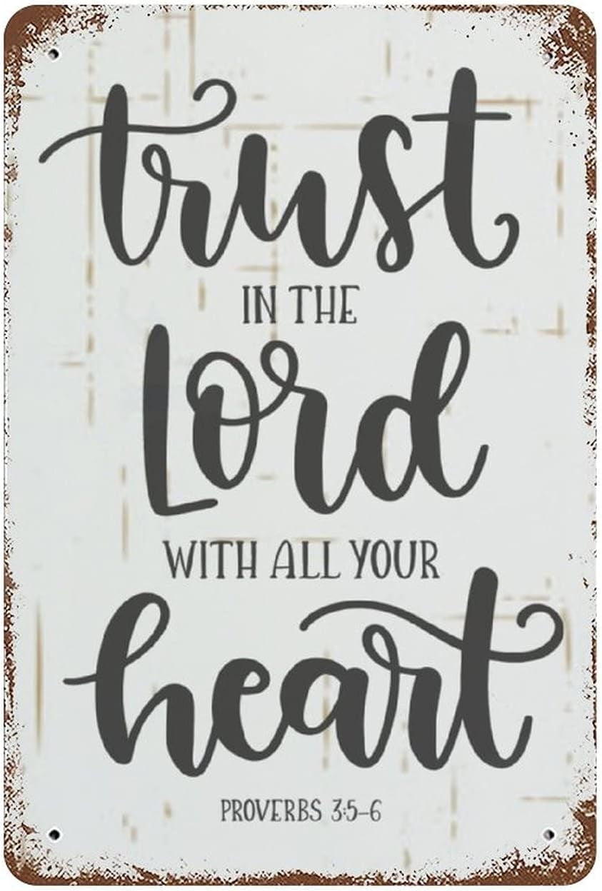 Tin Sign 8x12 Inch Trust In The Lord With All Your Heart Metal Sign ...