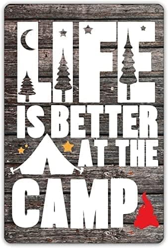 Tin Sign 8x12 Inch Tin Sign Vintage Life Is Better At The Camp Metal ...