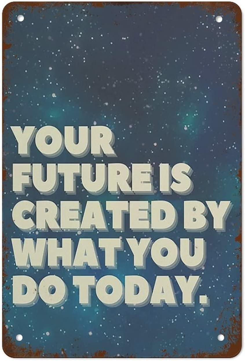 Tin Sign 8x12 Inch Vintage Tin Signs Wall Art Decor Your Future Is ...