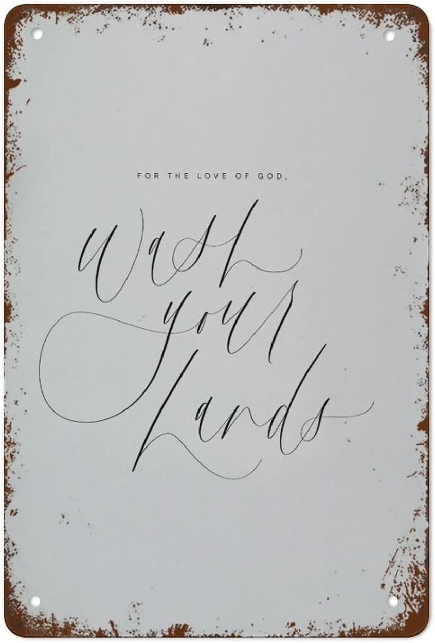 Tin Sign 8x12 Inch WASH Your HAnds HAndwritten Art Calligraphy Funny ...