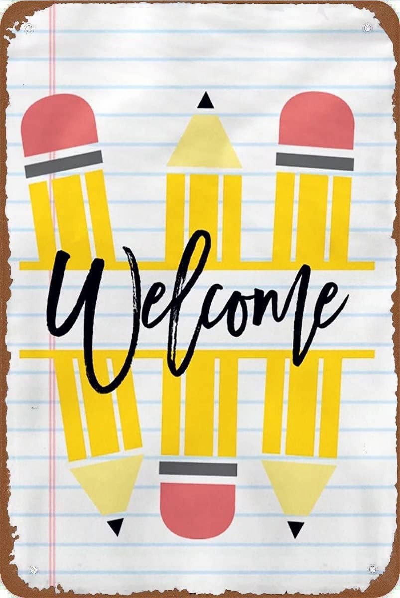Tin Sign 8x12 Inch Welcome Pencil Teacher Gift Classroom School Retro ...
