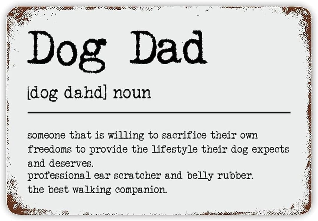 Tin Sign 8x5.5 Inch Inspirational Quotes Wall Art Dog Dad Definition ...