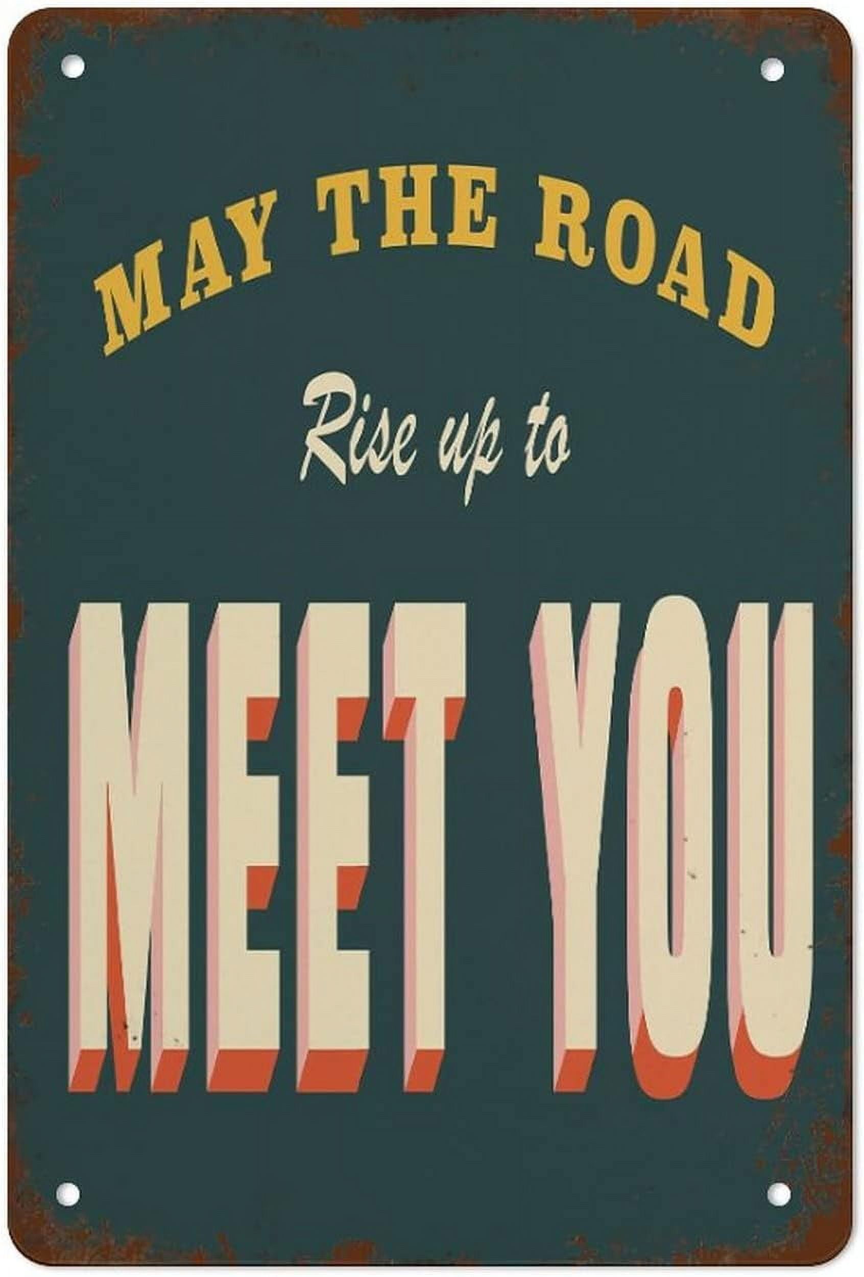 Tin Sign 8x5.5 Inch May The Road Rise Up to Meet You Phrase Irish ...