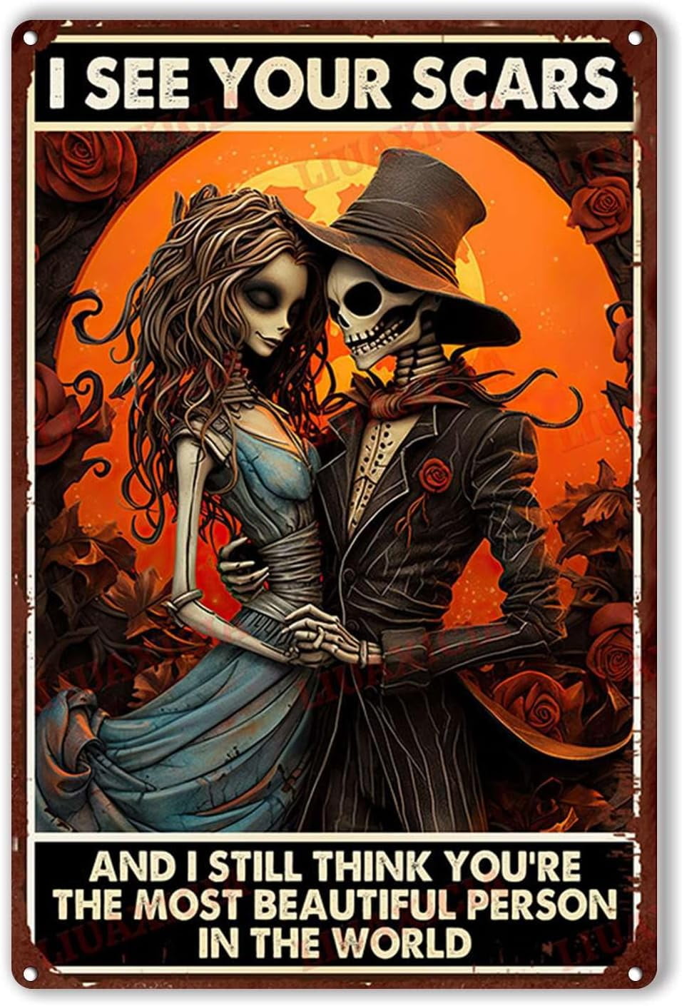 Tin Sign Bar I See Your Scars Inspirational Quotes Skeleton for Living ...