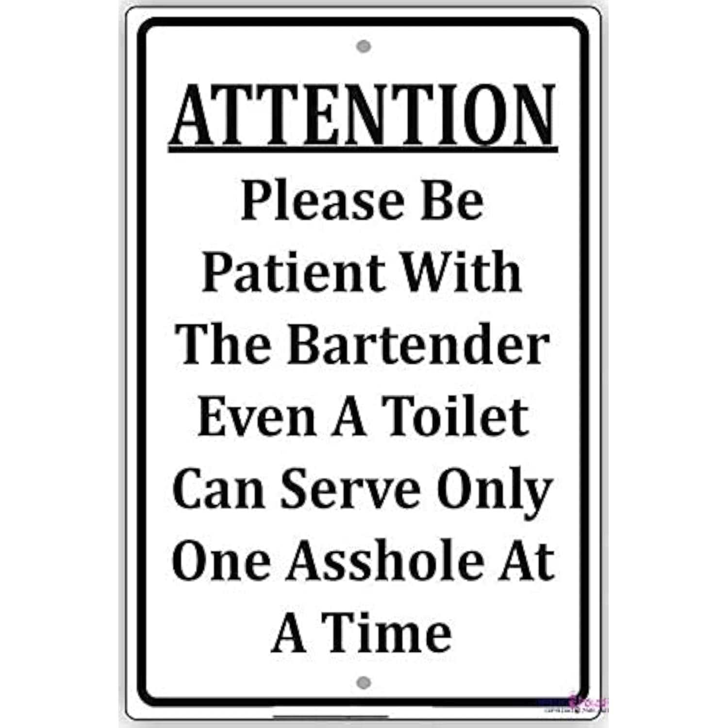 Tin Sign-"Be Patient With The Bartender" Funny Tin Sign, Metal Reminder ...