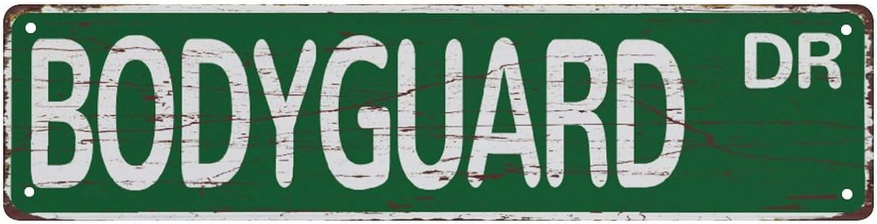 Tin Sign Bodyguard Funny Vintage Slim Street Tin Signs 16 X 4 Inch Wall ...