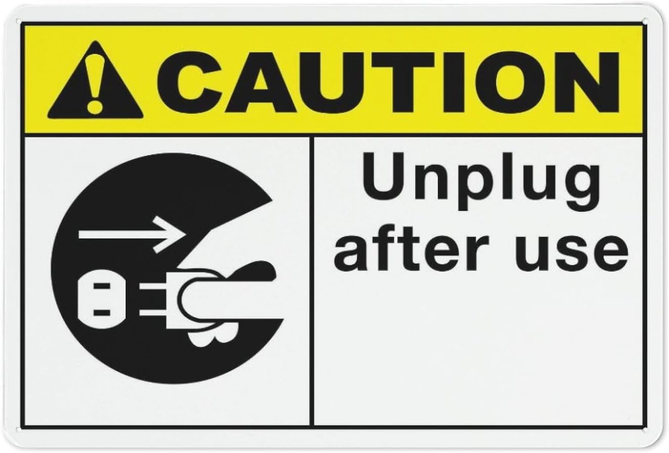 Tin Sign Caution Unplug After Use Sign Metal 12"X8" Rust Free Aluminum ...