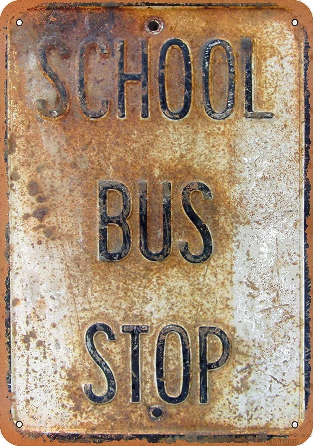 Tin Sign For Poster Sign Great Aluminum School Bus Stop Wall Outdoor ...