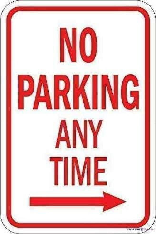 Tin Sign Metal Warning Reminder Sign No Parking Any Time with Right ...
