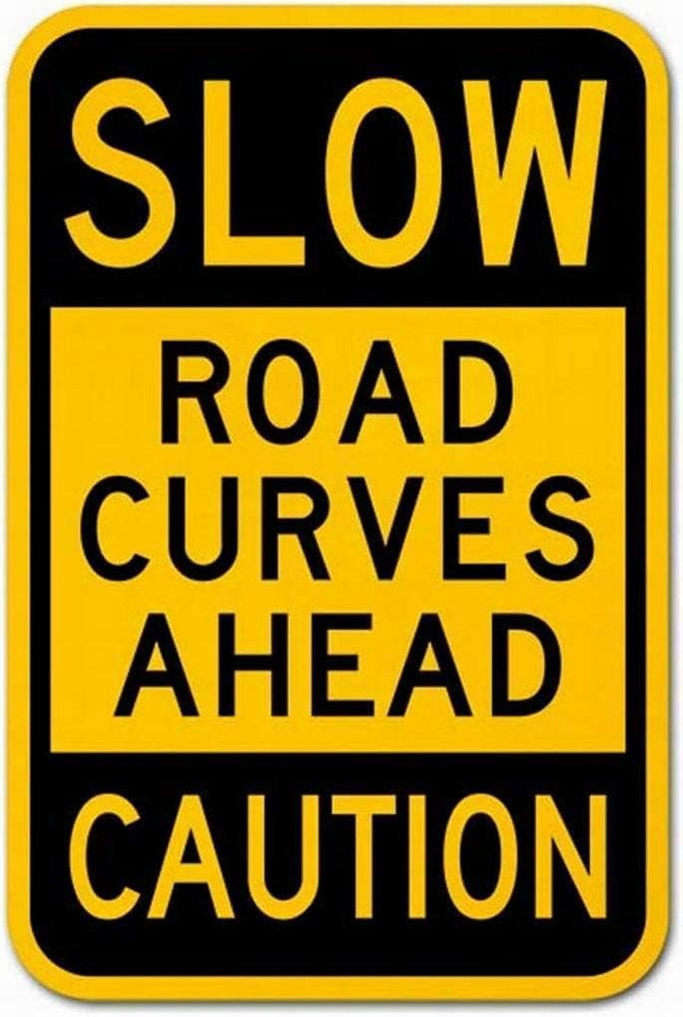 Tin Sign New Aluminum Metal Sign Slow Road Curves Ahead Caution Sign ...