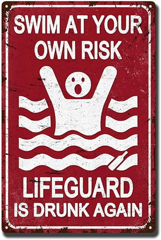Tin Sign Painting Swim At Your Own Risk Pool Sign,No Lifeguard On Duty ...