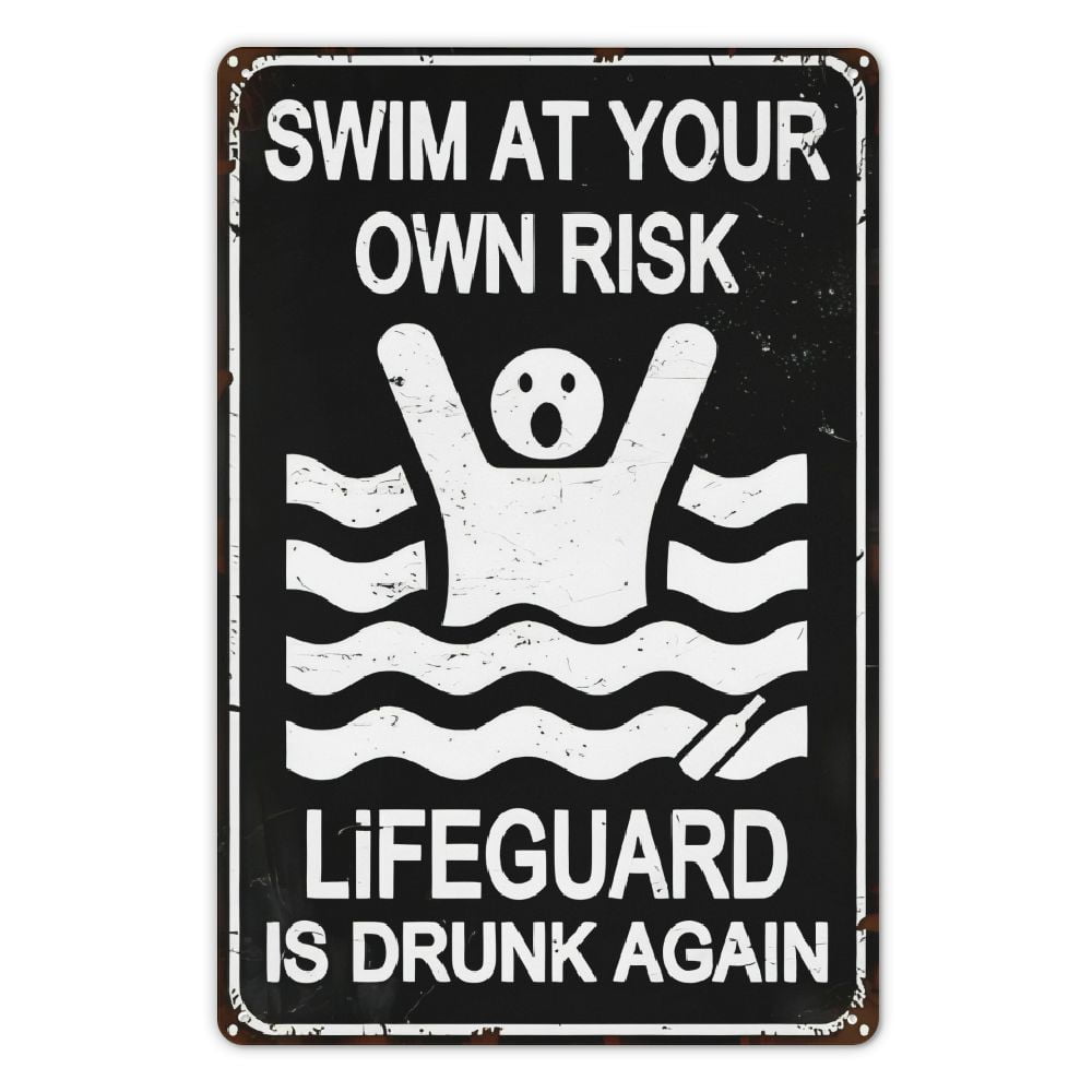 Tin Sign Painting Swim At Your Own Risk Pool Sign,No Lifeguard On Duty ...