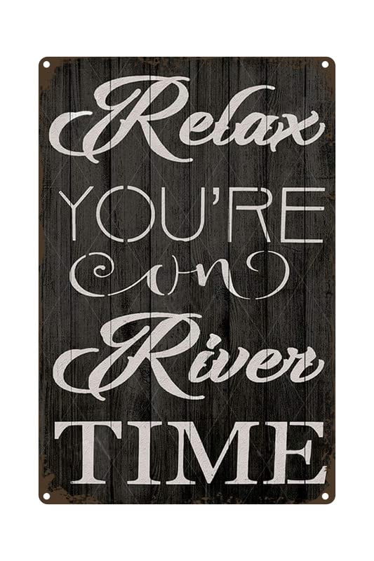 Tin Sign Relax River Time Lake House Cottage Rustic River Metal Decor ...