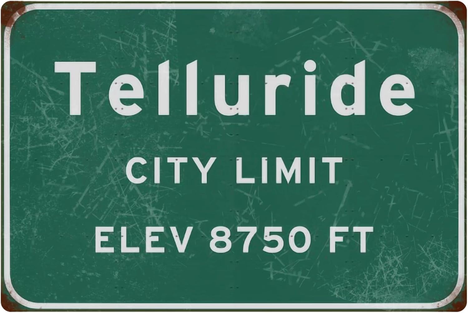 Tin Sign Retro Telluride City Limit Elevation 8750 Feet Highway ...