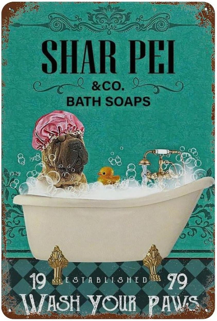 Tin Sign Vintage Tin Poster Shar Pei In Bath Soap Wash Your Paw Wall ...