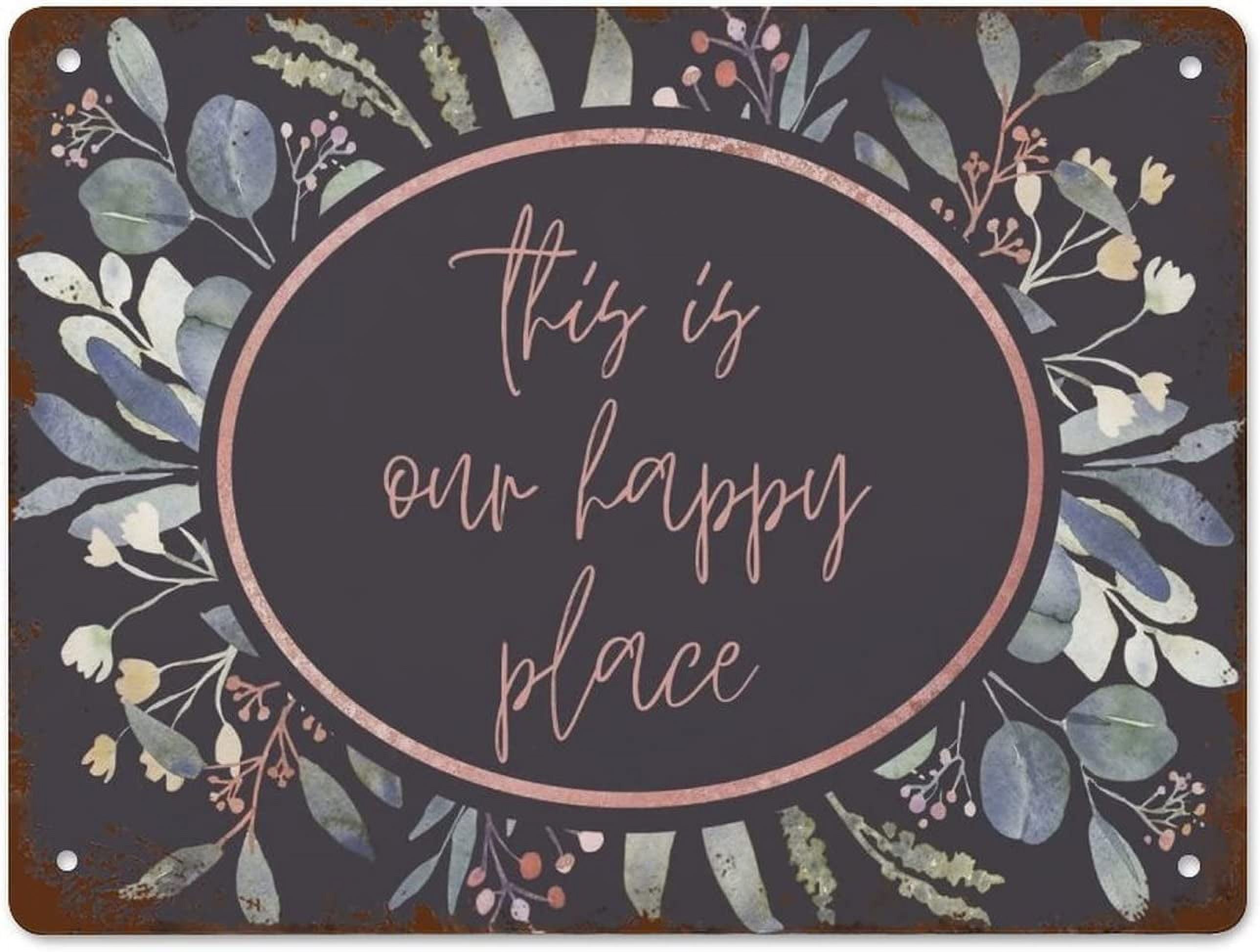 Tin Sign Wall Decor This is Our Happy Place Entryway Sign, Happy Place ...