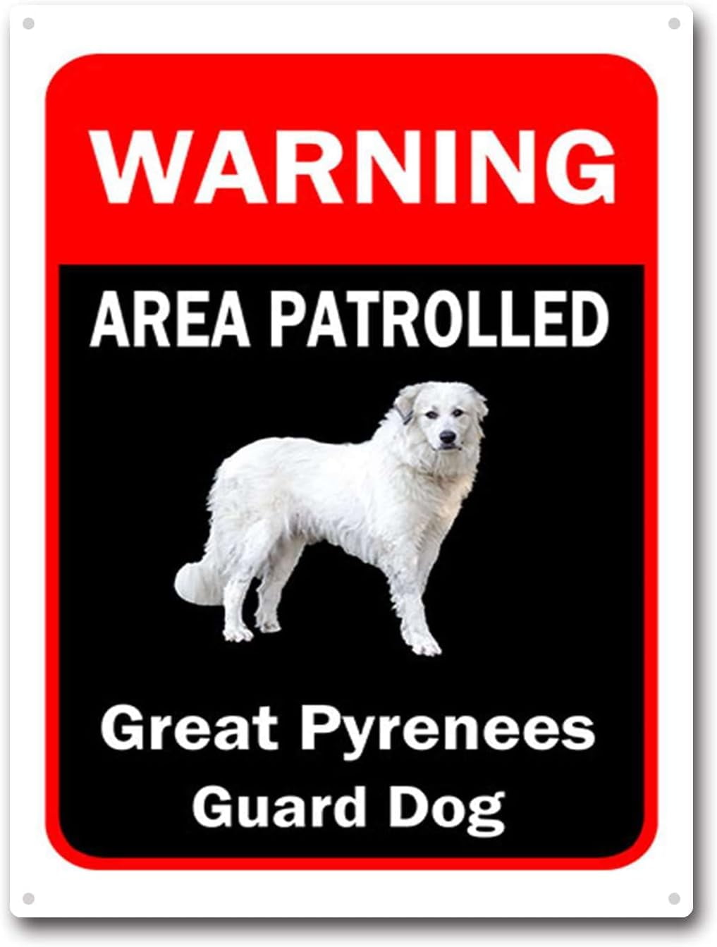 Tin Sign Warning Area Patrolled Great Pyrenees Guard Dog Metal Tin Sign ...