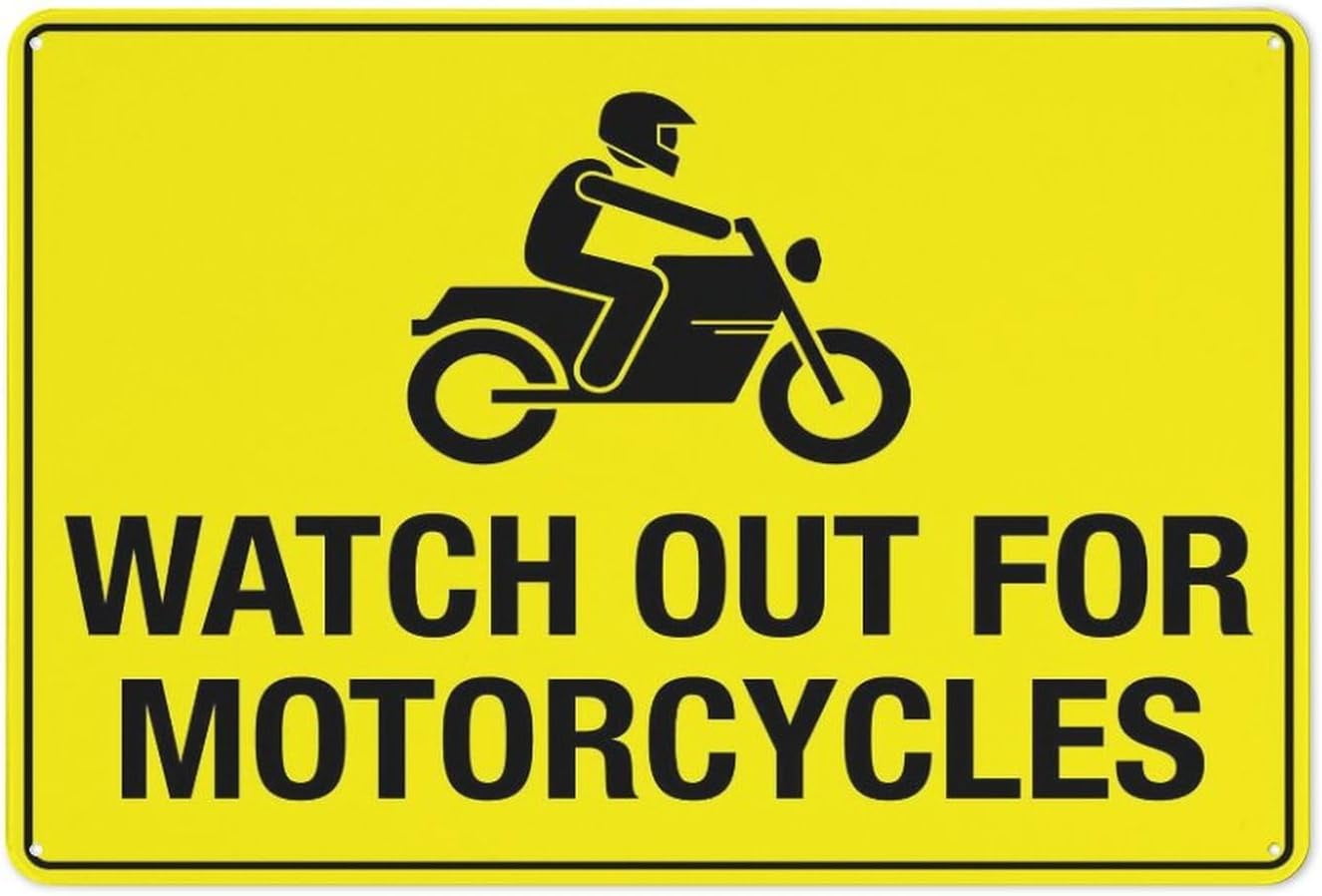 Tin Sign Watch Out For Motorcycles - 8"x12" - Safety Restriction Alert ...