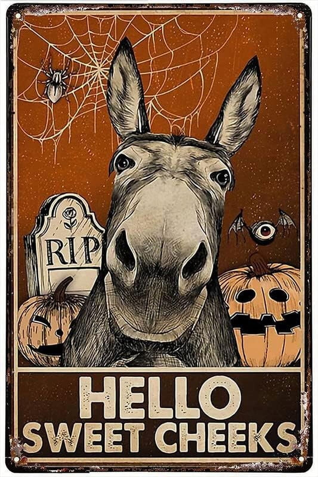 Tin Signs Bar Wall Decor Donkey Hello Sweet Cheeks Halloween Poster ...