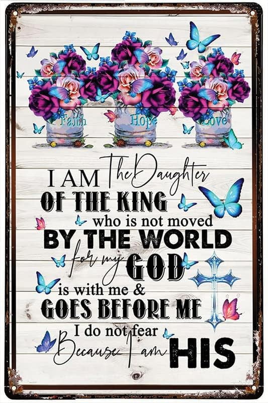 Tin Signs Bar Wall Decor Faith Hope Love I'M The Daughter Of King God ...