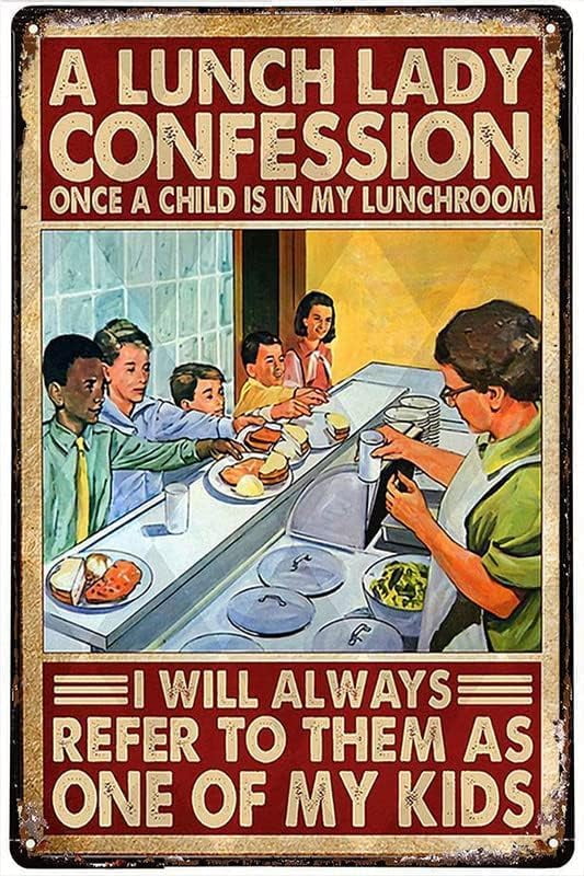 Tin Signs Bar Wall Decor A Lunch Lady Confession Once A Child is in My ...