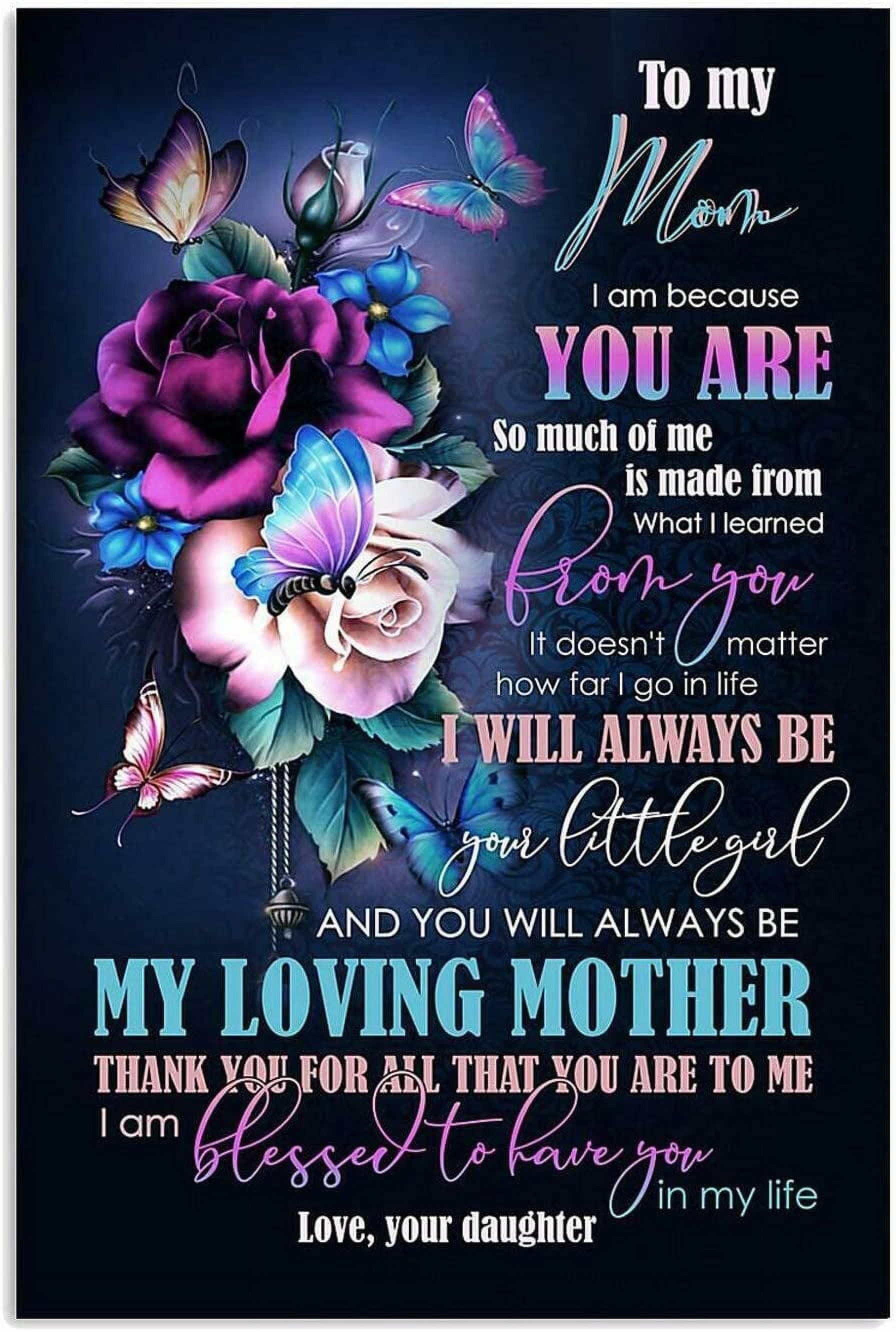 Tin Signs - Daughter to Mom I Am Because You are So Much Gloss Retro ...