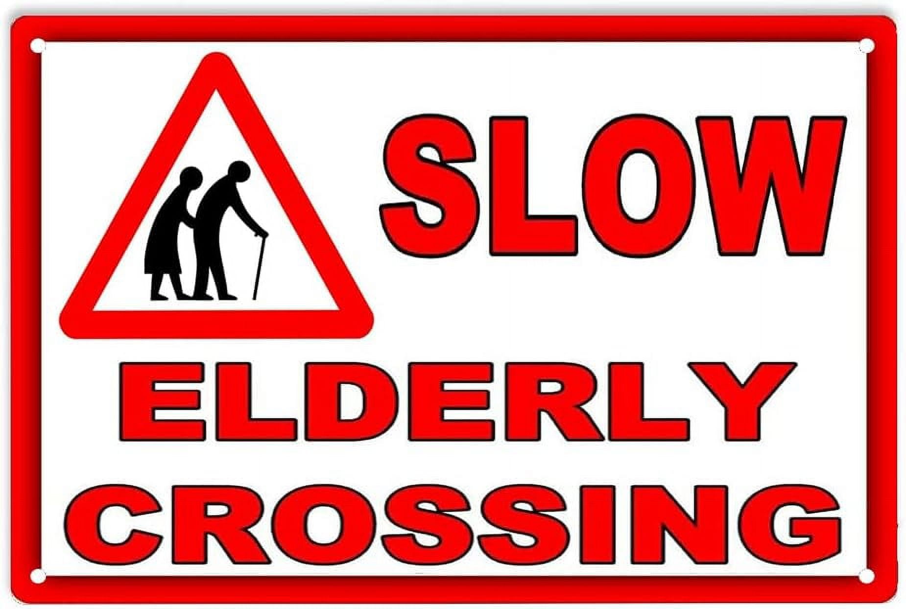 Tin Signs - Slow Elderly Crossing The Road Old People Sign Metal Tin ...