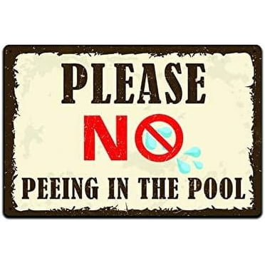 No P Pee in Ool Funny Tin Metal Swimming Pool Sign Hot Tub Spa Swim ...