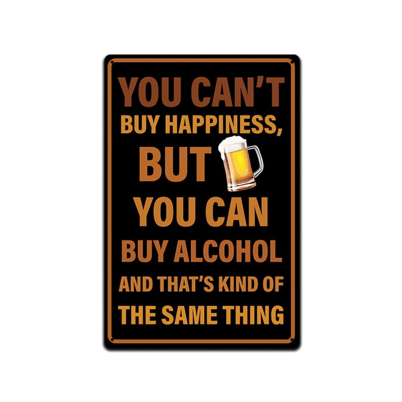 Tin Signs for Man Cave Decor - Metal Signs You can't buy Happiness but ...