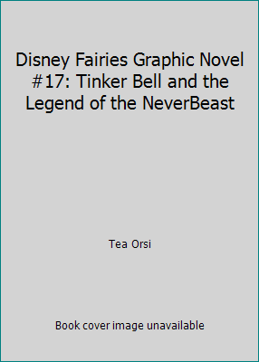 Pre-Owned Disney Fairies Graphic Novel #17: Tinker Bell and the Legend ...