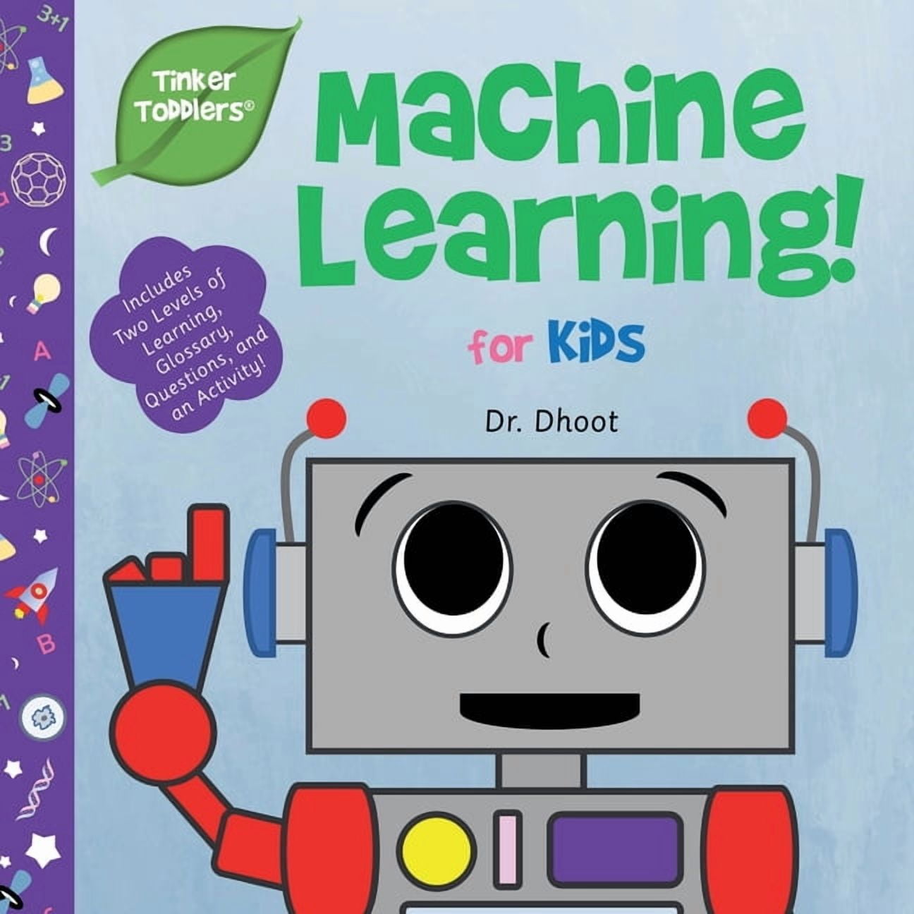 Tinker Toddlers Machine Learning for Kids (Tinker Toddlers), Book 1 ...