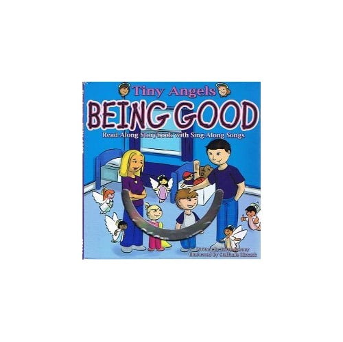 Pre-Owned Tiny Angels: Being Good - Read-Along Storybook with Sing-Along Songs Paperback ...