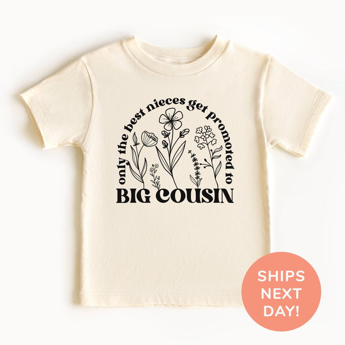 Tiny Hug Only The Best Nieces Get Promoted To Big Cousin Shirt And ...