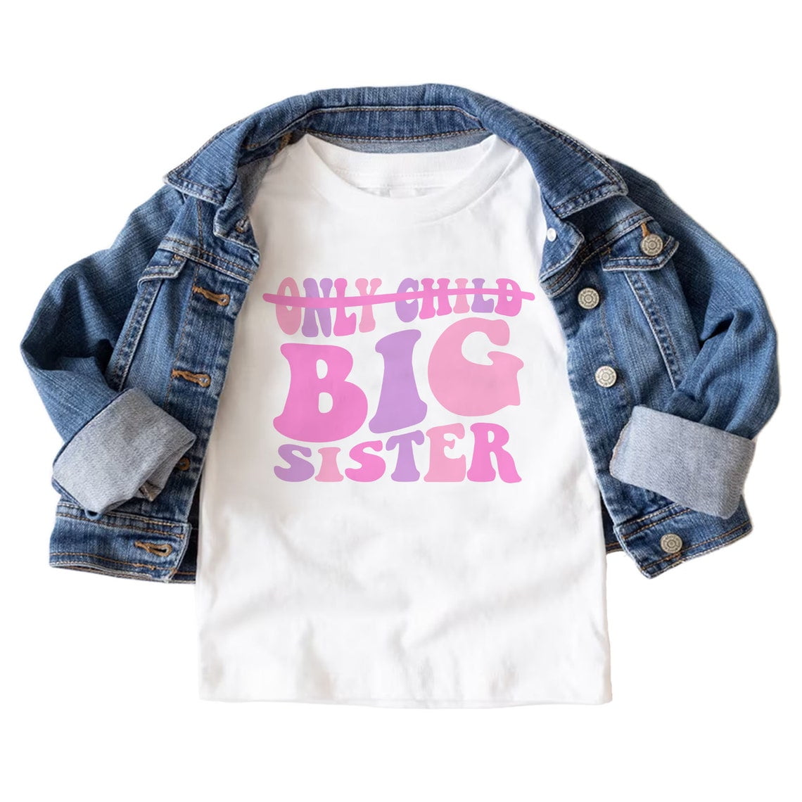 Tiny Hug Only Child To Big Sister Toddler Shirt - Groovy Retro New Big Sis Clothing - Birth ...