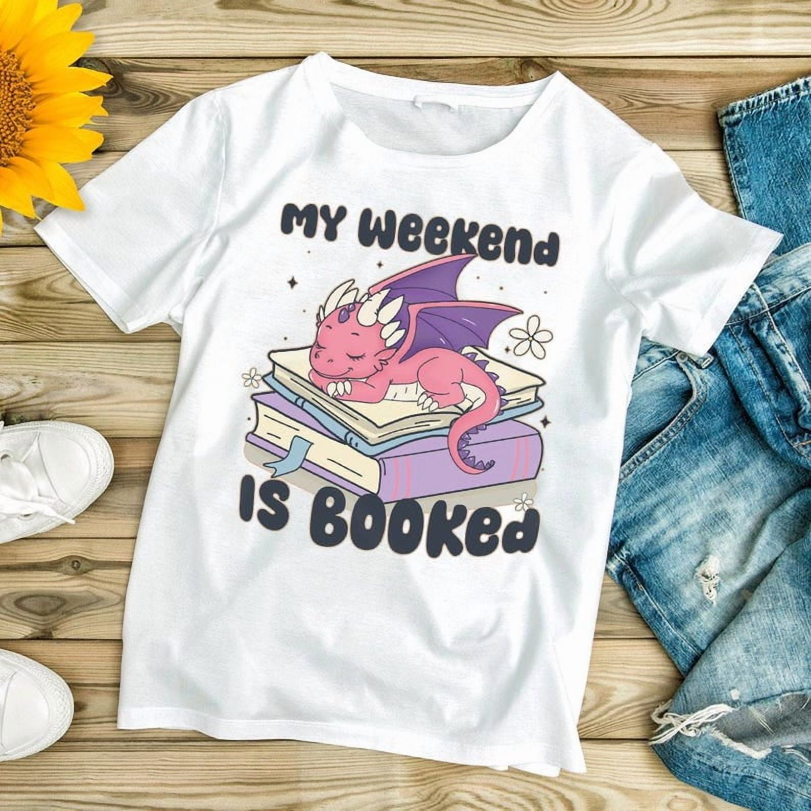 Tiny Hug Cute Fantasy Book Lover Shirt, My Weekend Is Booked TShirt ...