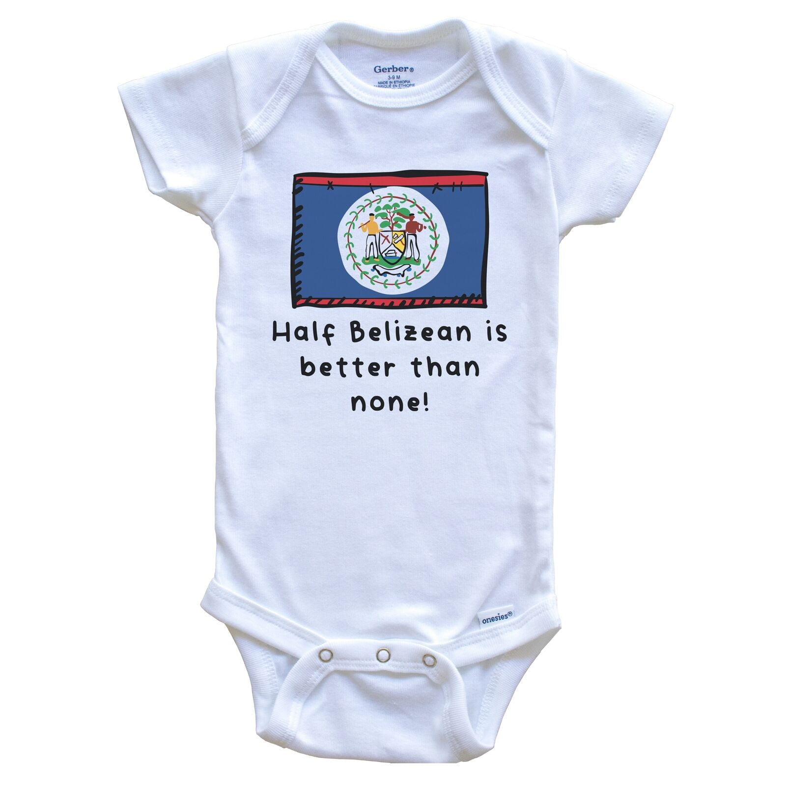 Tiny Hug Half Belizean Is Better Than None Funny Belize Flag One Piece ...