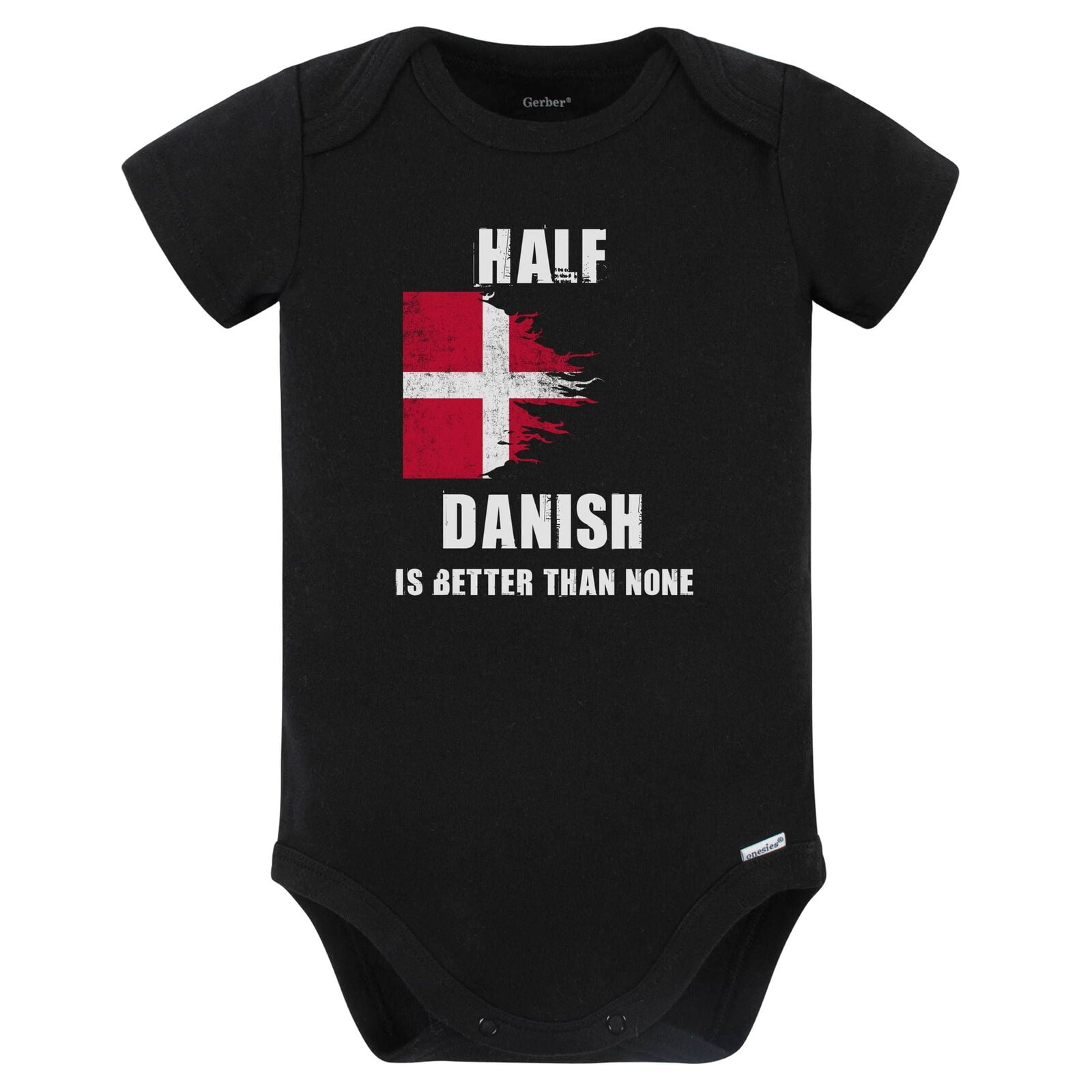 Tiny HugHalf Danish Is Better Than None Funny Denmark Baby Bodysuit ...