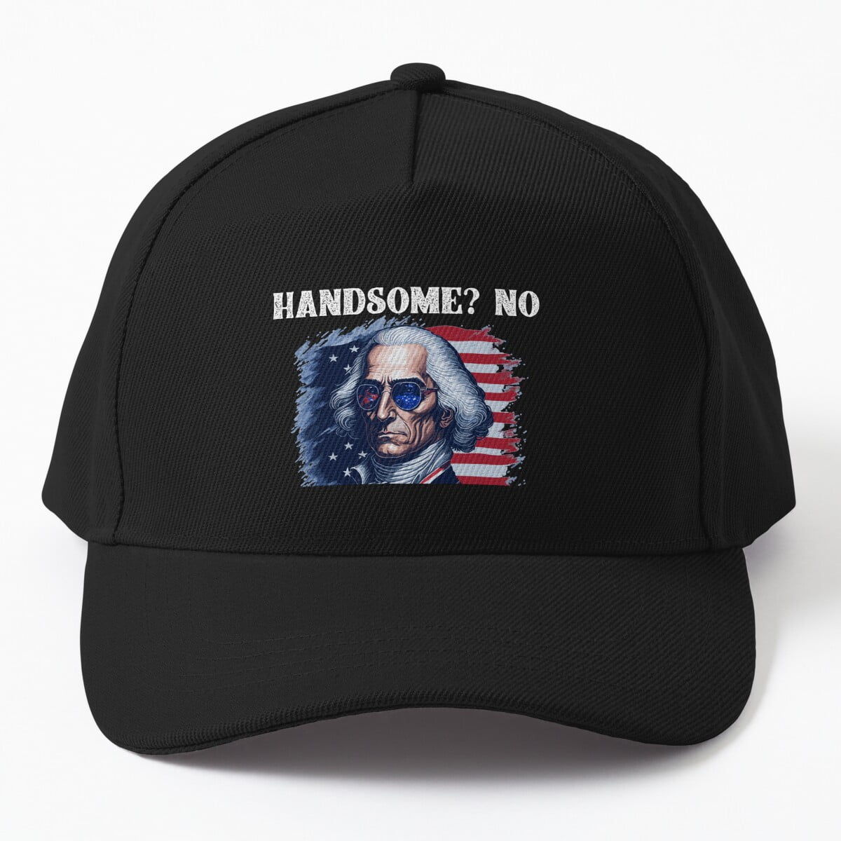 Tiny Hug Handsome No I'M Georgeous George Washington 1776 Cap, Hats For ...