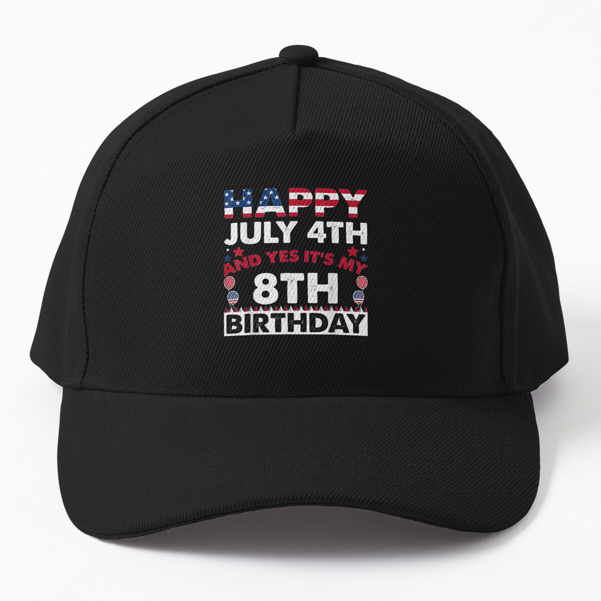Tiny Hug Happy July 4Th, Yes It'S My 8Th Birthday, Independence Day Cap ...