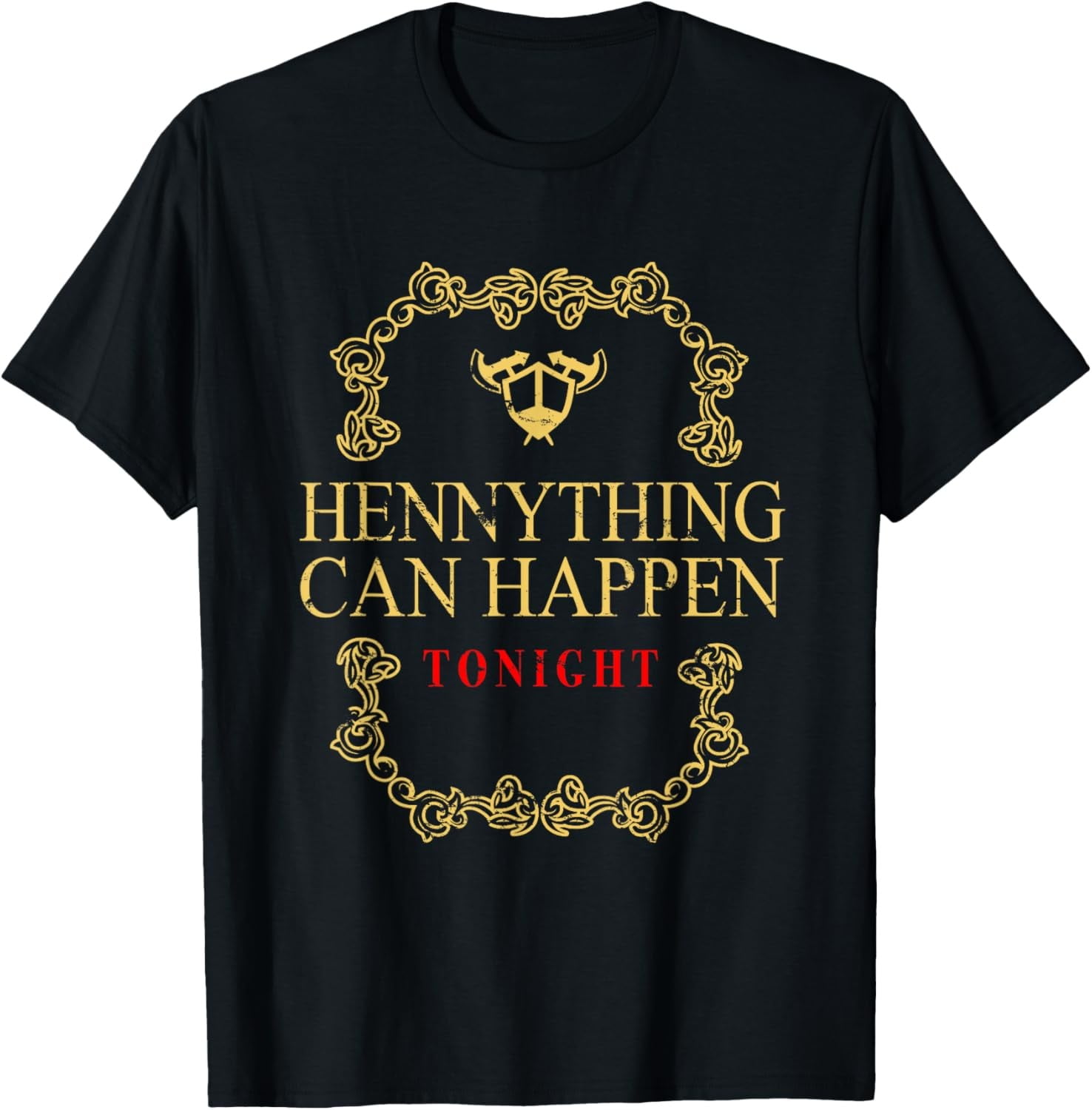 Tiny Hug Hennything Is Possible T-Shirt For Women Henny Gang Men T ...