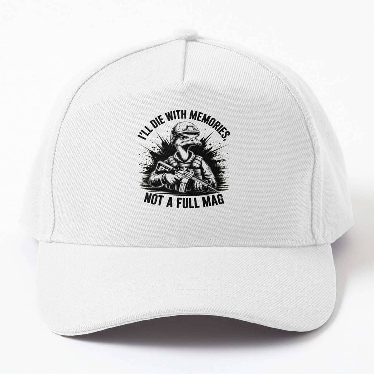 Tiny Hug I'Ll Die With Memories Not A Full Mag Ostrich Cap Hats For Men ...