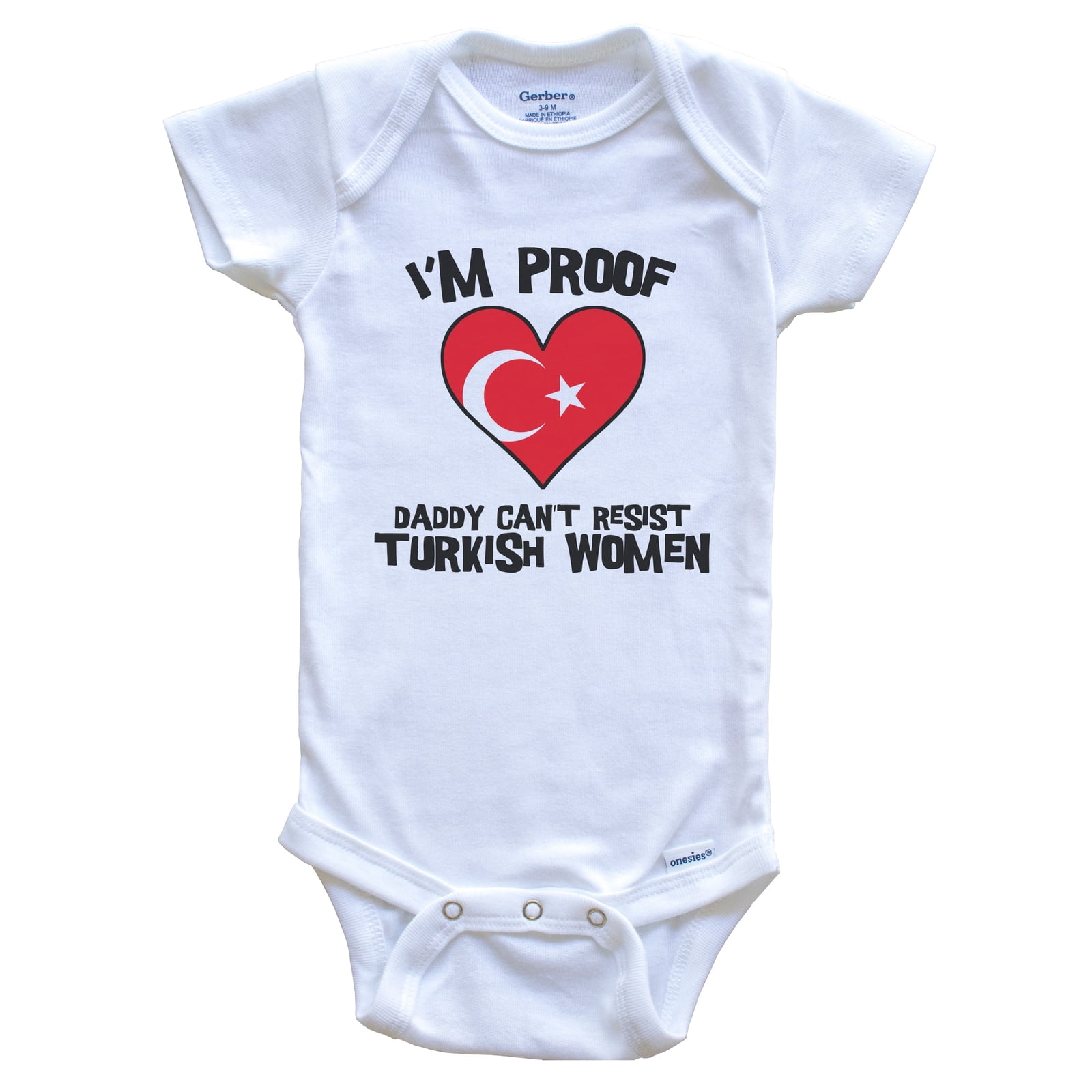 Tiny Hug I'M Proof Daddy Can'T Resist Turkish Women Funny Turkey Flag ...