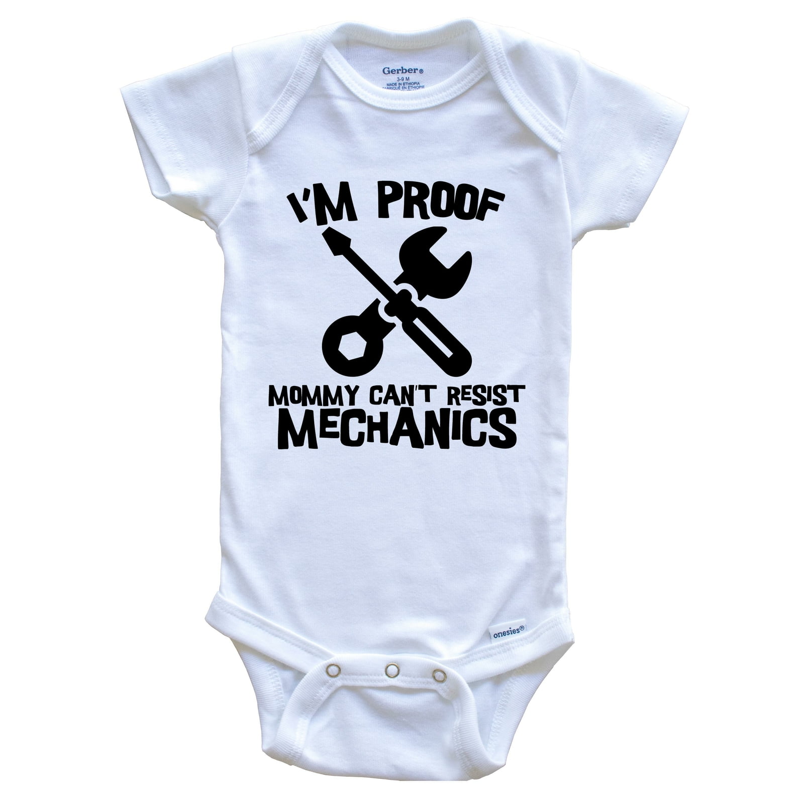 Tiny Hug I'M Proof Mommy Can'T Resist Mechanics Funny Car Mechanic Baby ...