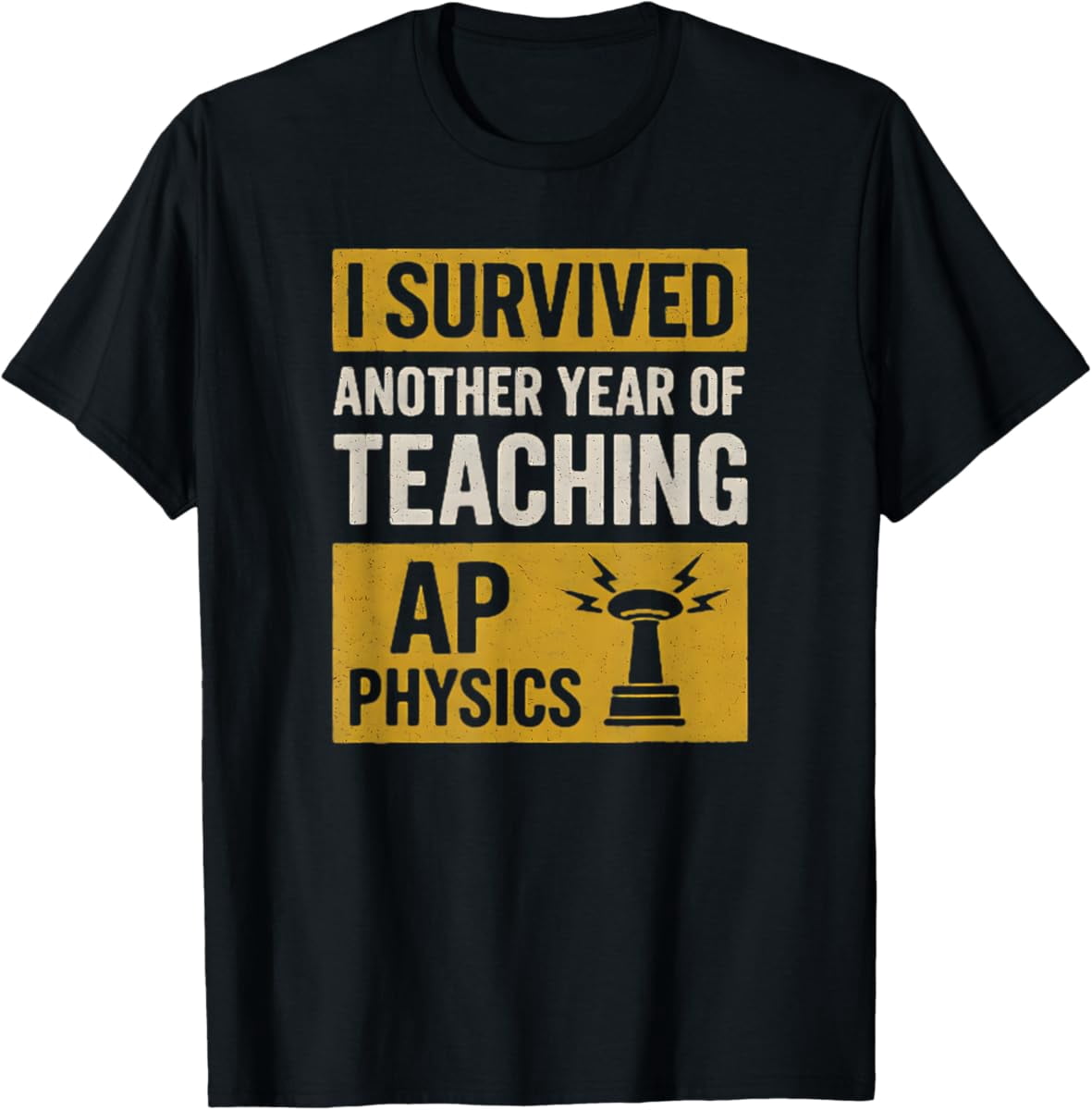 Tiny Hug I Survived Another Year Of Teaching Ap Physics T-Shirt, Full ...