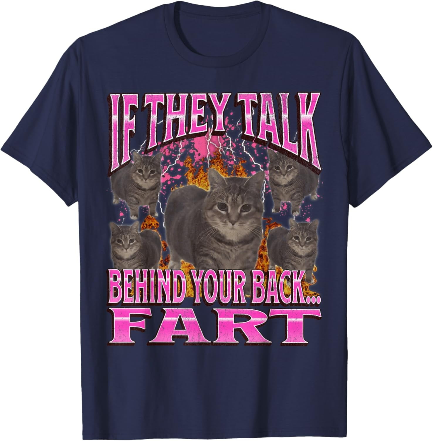 Tiny Hug If They Talk Behind Your Back Fart Cat Bootleg T-Shirt All ...